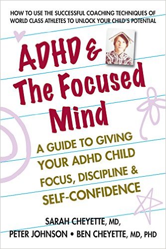 ADHD and the Focused Mind: A Guide to Giving Your ADHD Child Focus ...