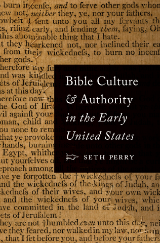 Bible Culture and Authority in the Early United States | Princeton ...
