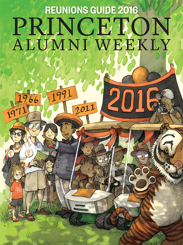Reunions Guide 2016: Plans for the Major Classes | Princeton Alumni Weekly
