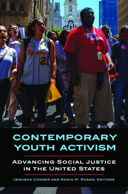 Contemporary Youth Activism: Advancing Social Justice in the United ...