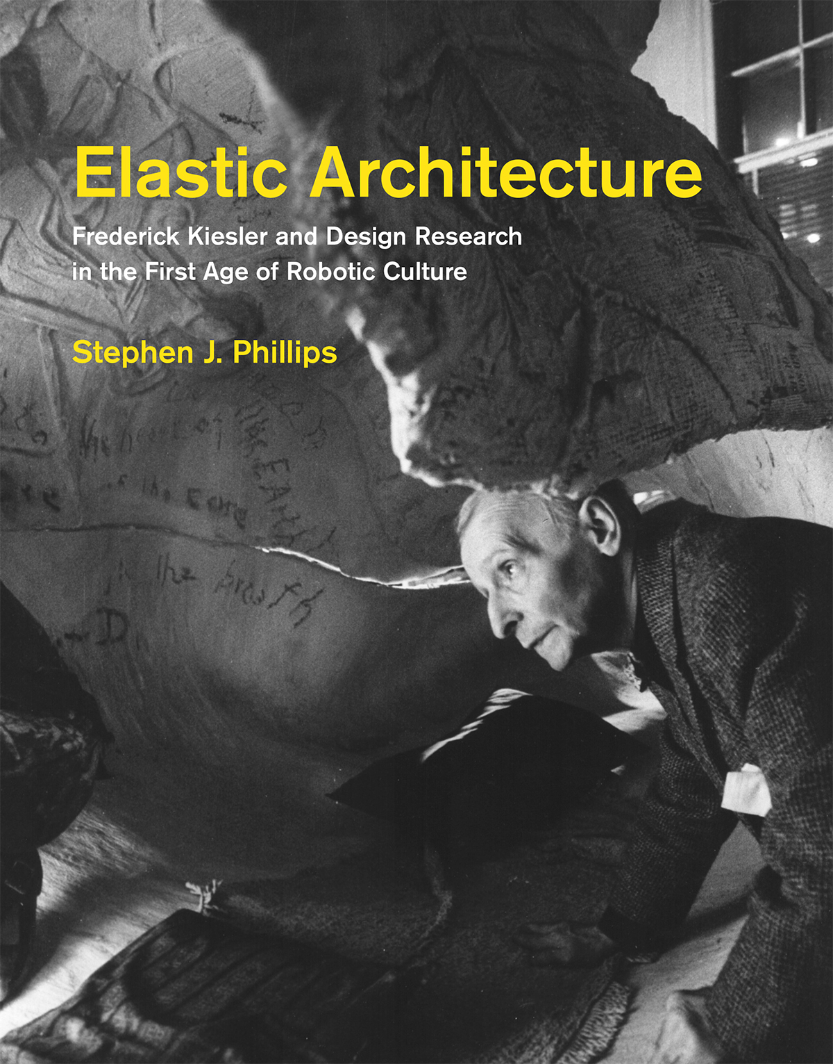 Elastic Architecture: Frederick Kiesler and Design Research in the ...