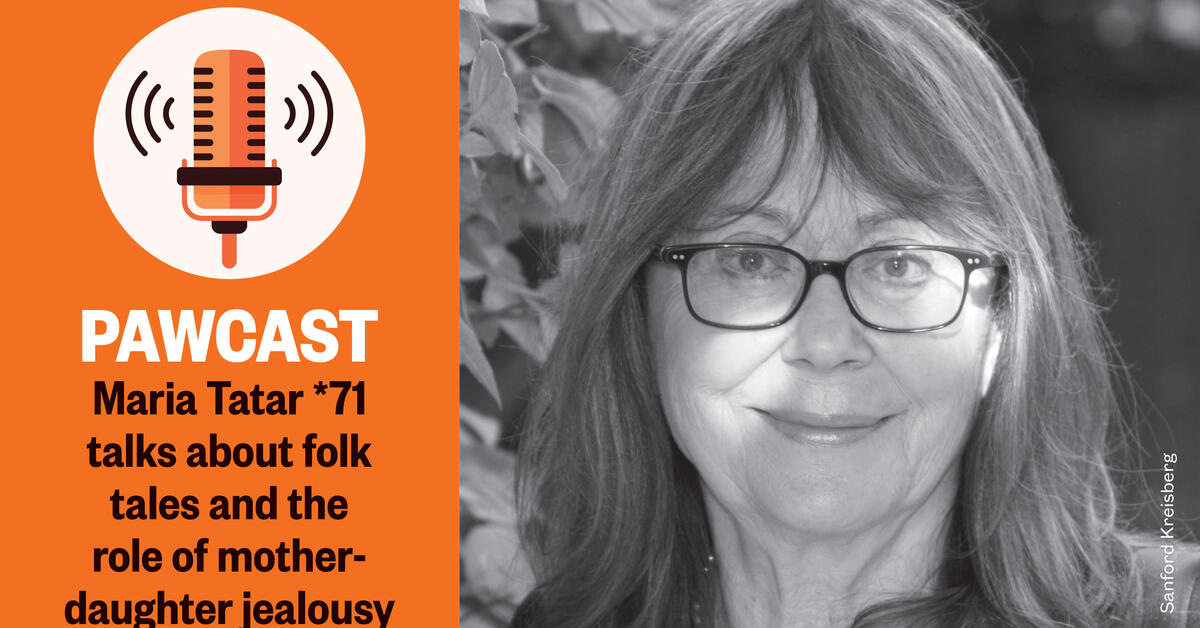 PAWcast: Maria Tatar *71 on the Scholarship of Fairy Tales and Folklore ...