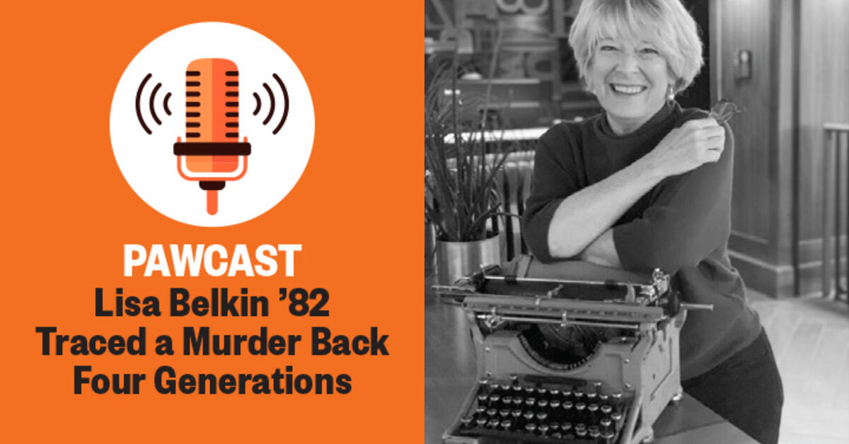 Author Lisa Belkin ’82 Followed a Murder Back Four Generations ...