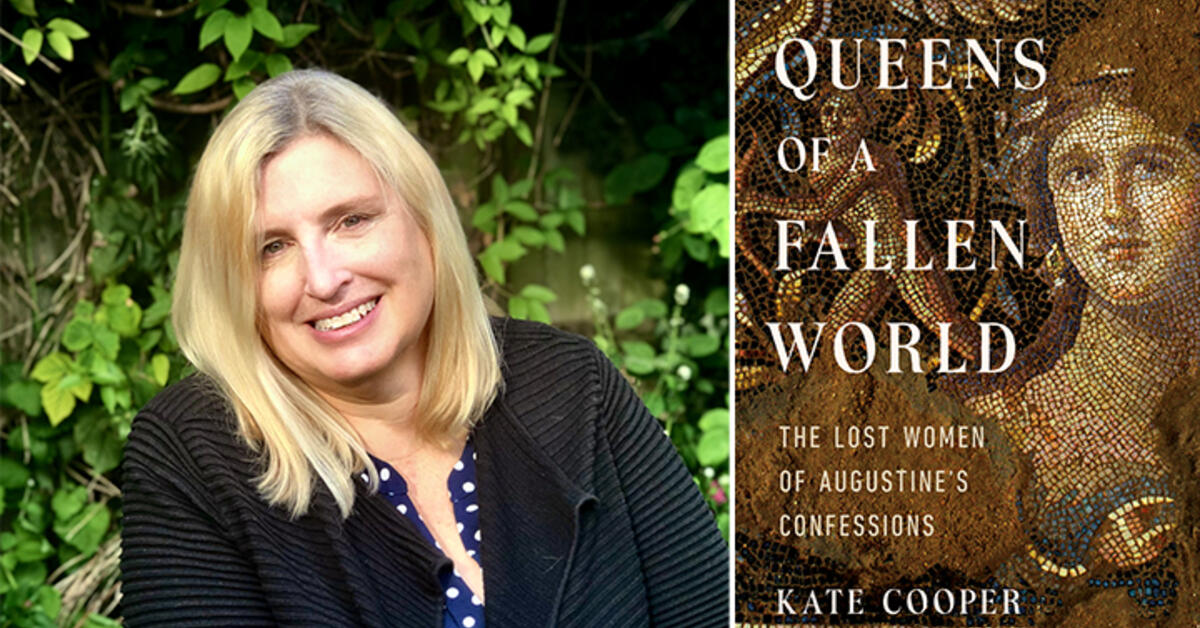 Kate Cooper *93 Draws Out the Women in Augustine’s ‘Confessions ...