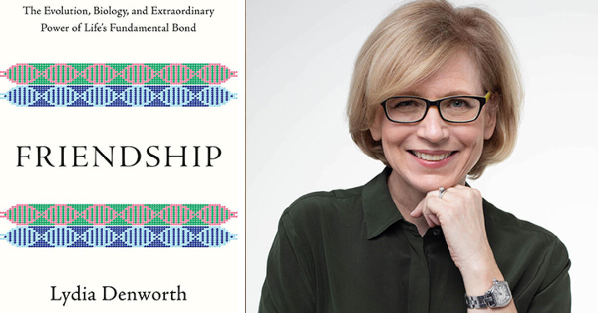 Lydia Denworth ’88 on Friendship and Loneliness | Princeton Alumni Weekly